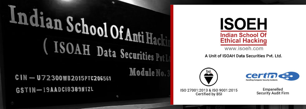 Indian’s Top Cyber Security & Digital Forensic Training Institute – ISOEH | Indian School of ...